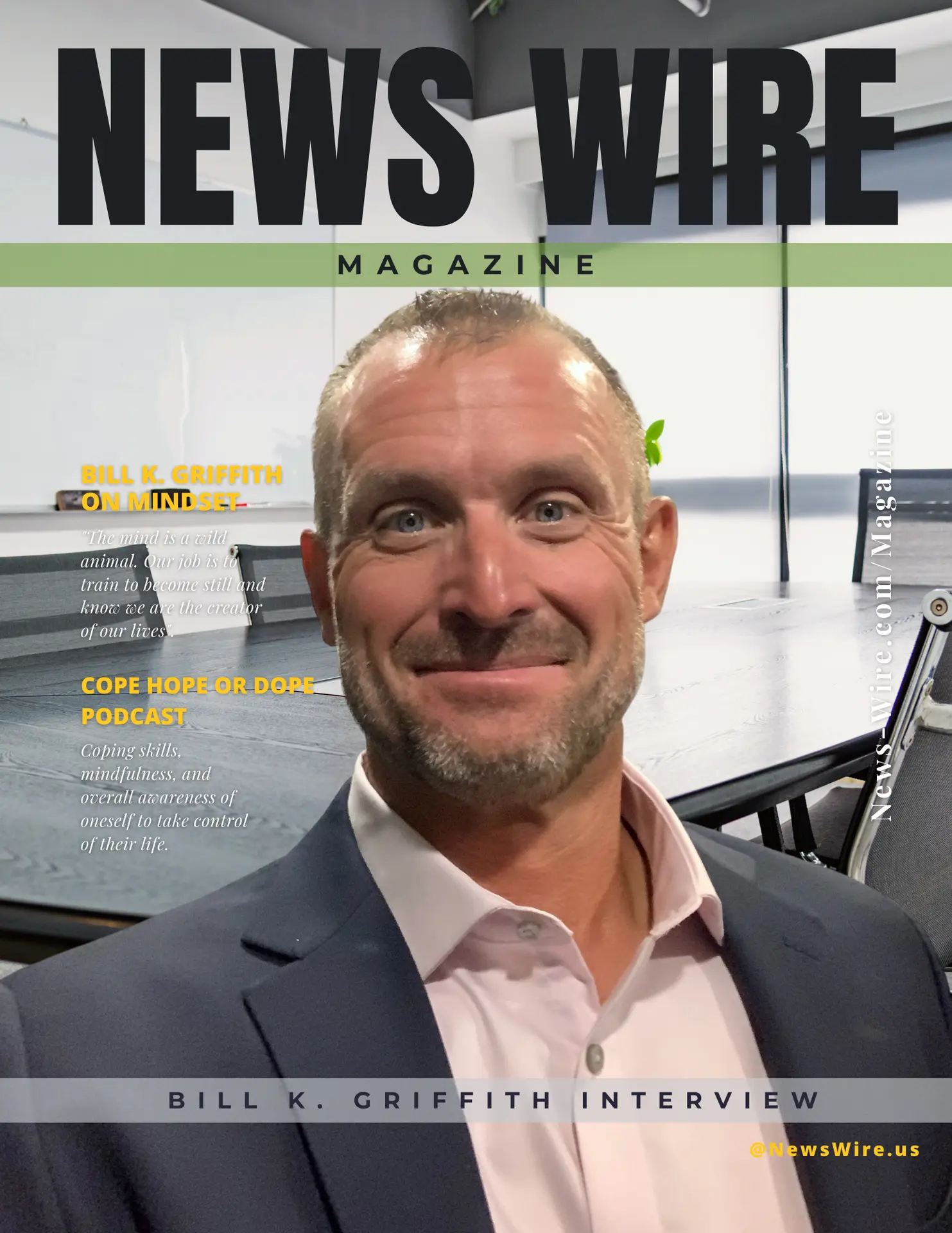 Bill K. Griffith Launches the Cope Hope or Dope Podcast • News Wire ...