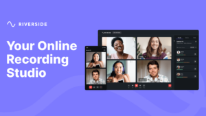 Riverside FM - Broadcast-Quality Recording, Editing